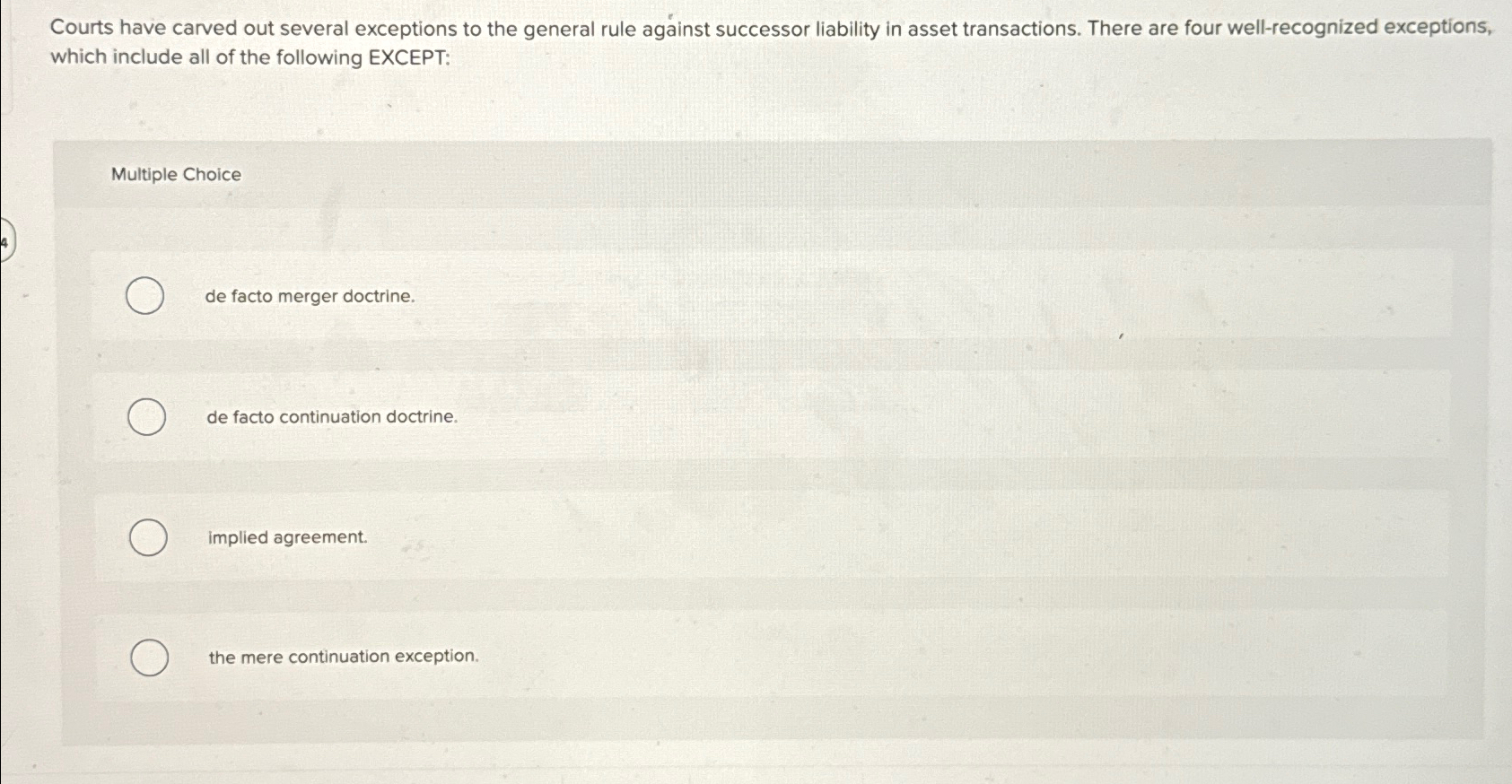 Solved Courts have carved out several exceptions to the | Chegg.com