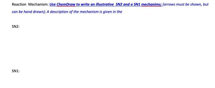 Solved Reaction Mechanism: Use ChemDraw to write an | Chegg.com