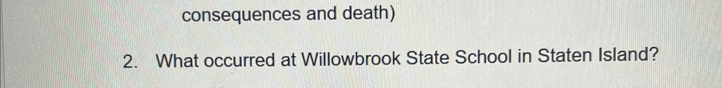 Solved consequences and death)2. ﻿What occurred at | Chegg.com