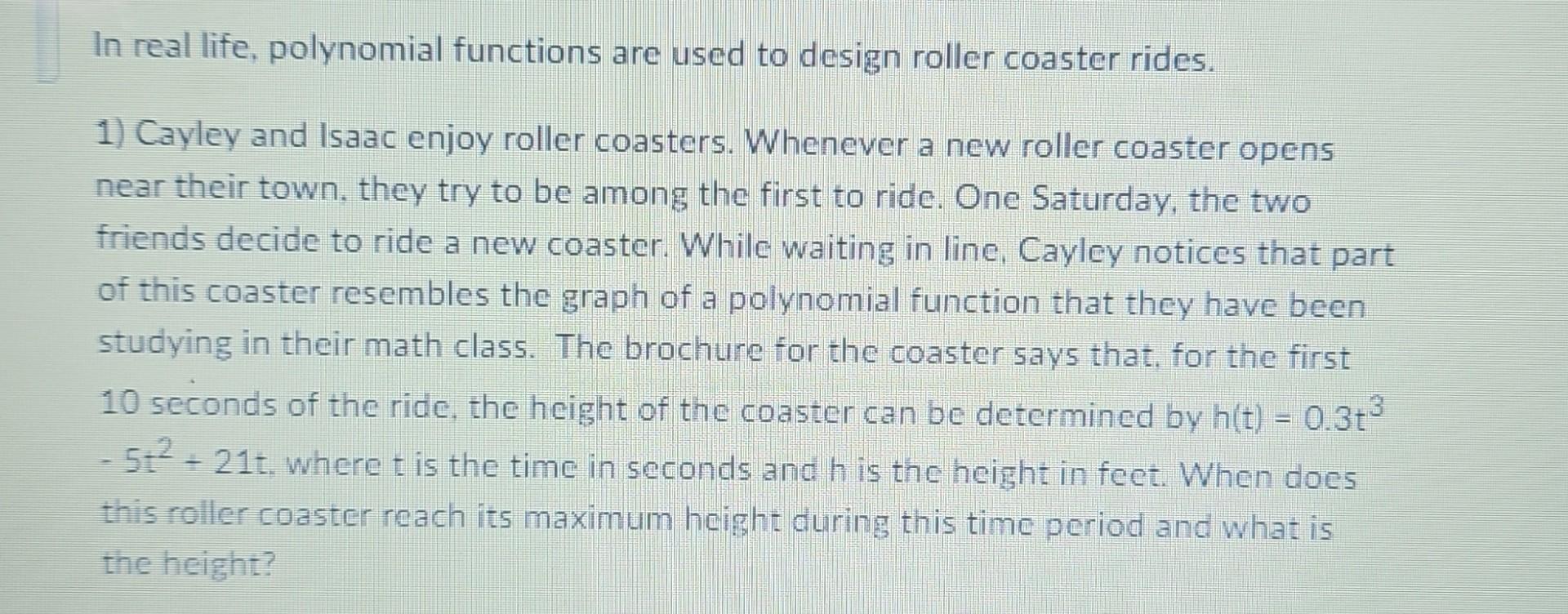 Solved In real life, polynomial functions are used to design | Chegg.com