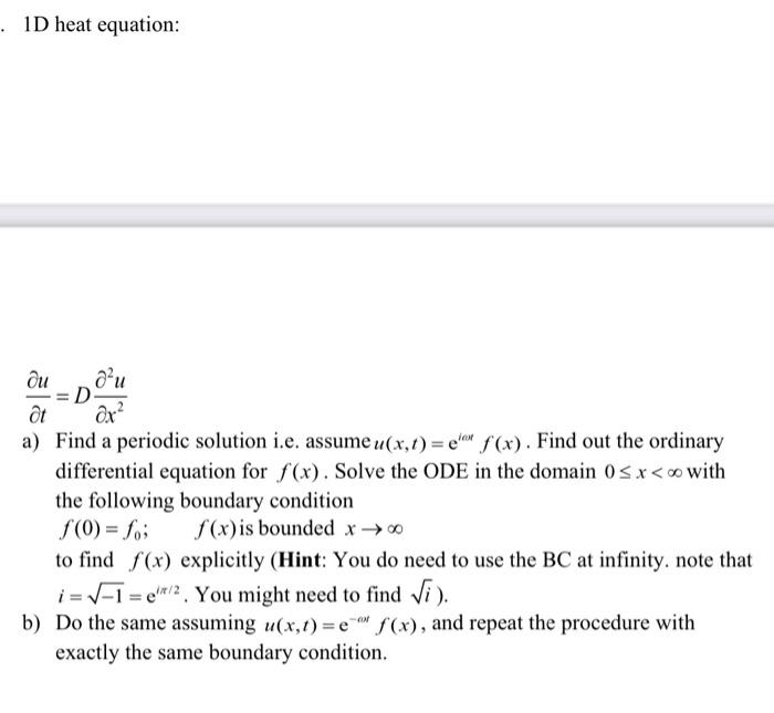 1D heat equation: ∂t∂u=D∂x2∂2u a) Find a periodic | Chegg.com