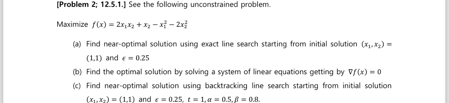 Solved [Problem 2; 12.5.1.] ﻿See the following unconstrained | Chegg.com