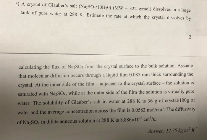 Solved 5) A crystal of Glauber's salt (Na2SO4 10H20) (MW = | Chegg.com