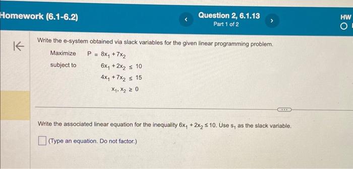 Write the e-system obtained via slack variables for | Chegg.com