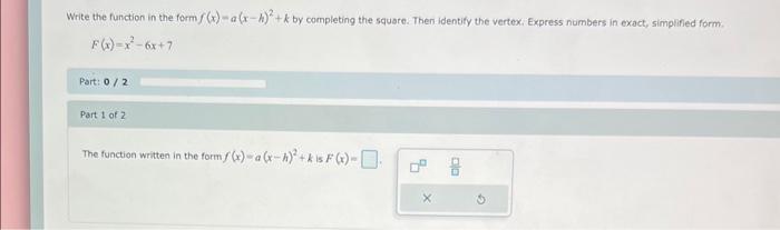 Solved Write the function in the form f(x)=a(x−h)2+k by | Chegg.com