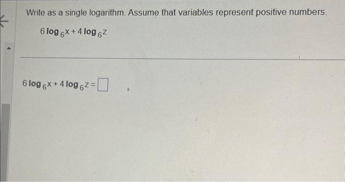 Solved Write As A Single Logarithm Assume That Variables 