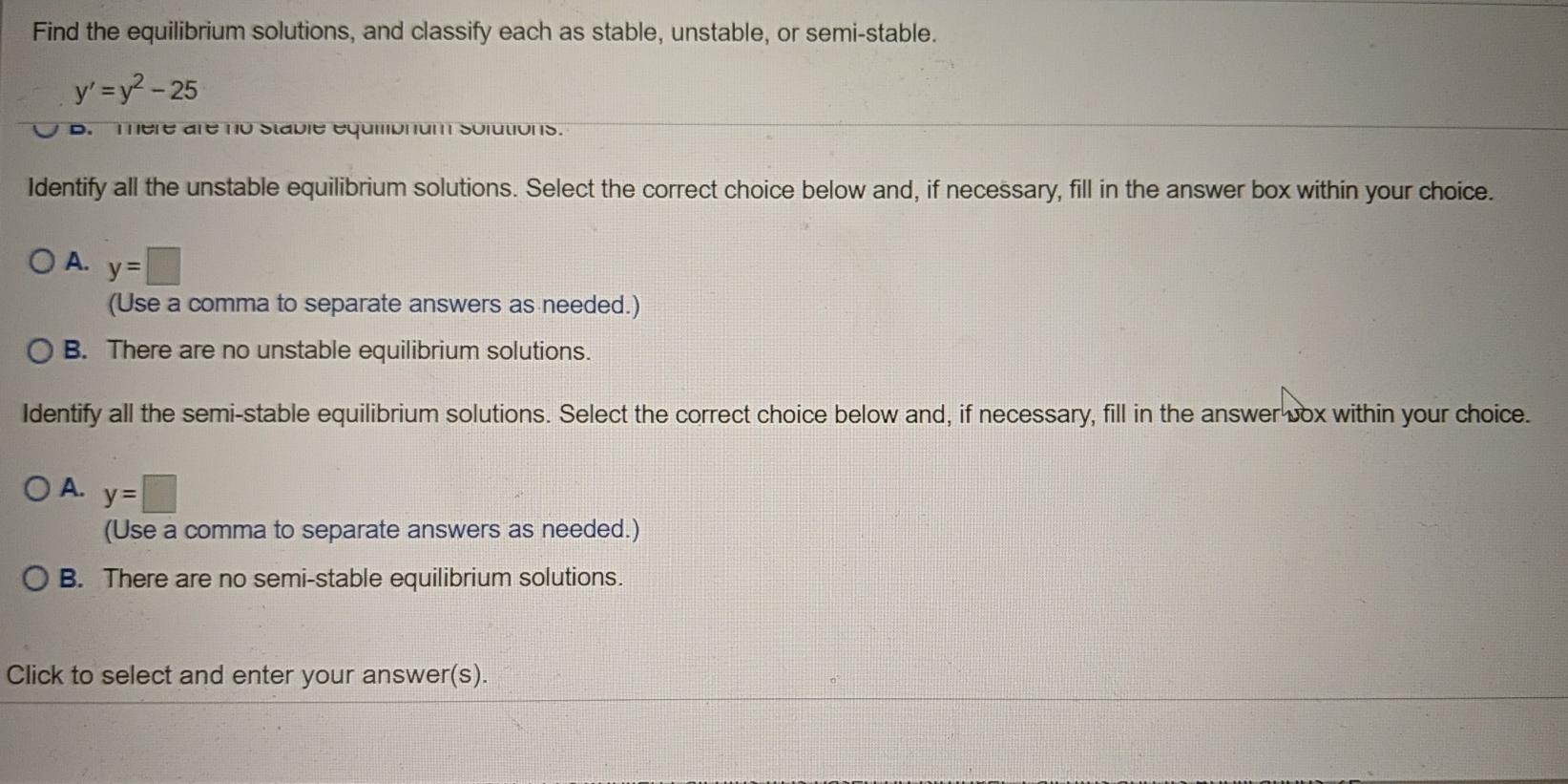Solved Find the equilibrium solutions, and classify each as | Chegg.com