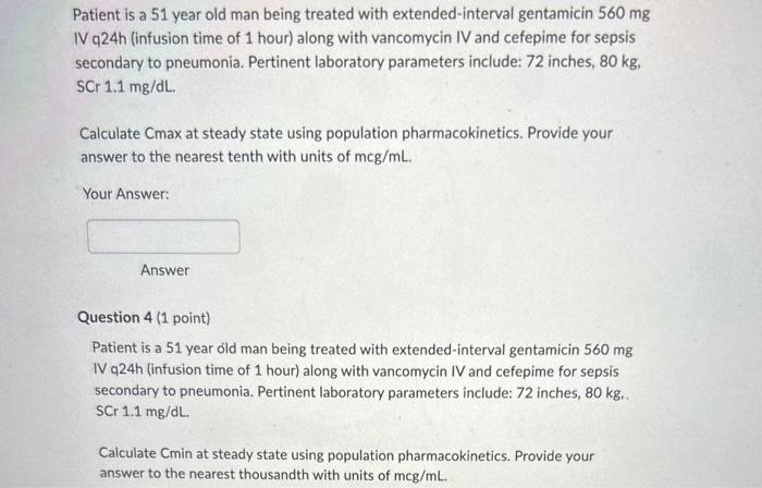 Solved Patient is a 51 year old man being treated with | Chegg.com