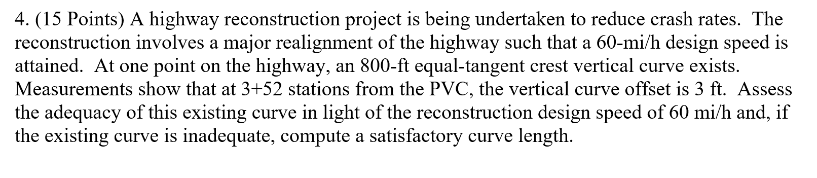 Solved (15 ﻿Points) ﻿A highway reconstruction project is | Chegg.com