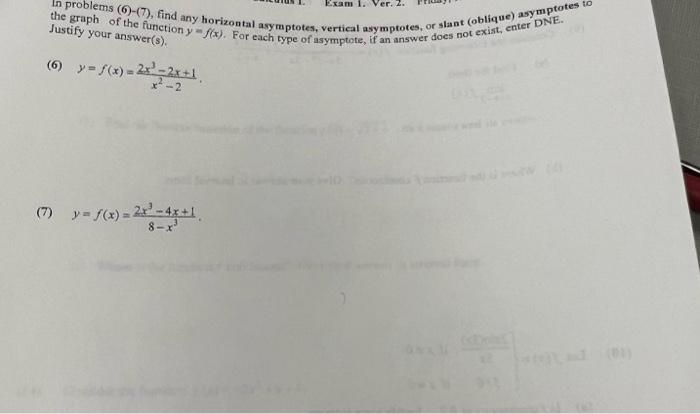 Solved In problems (6)−(7), find any horizontal asymptotes, | Chegg.com