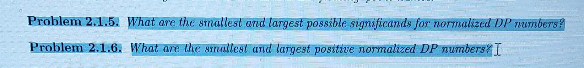 Solved Problem 2.1.5. What are the smallest and largest | Chegg.com