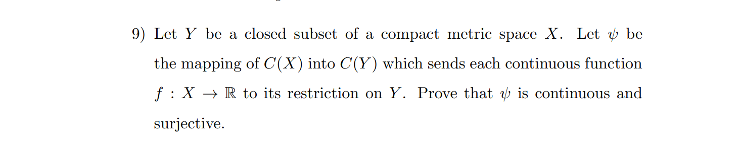 Solved Let Y ﻿be a closed subset of a compact metric space | Chegg.com
