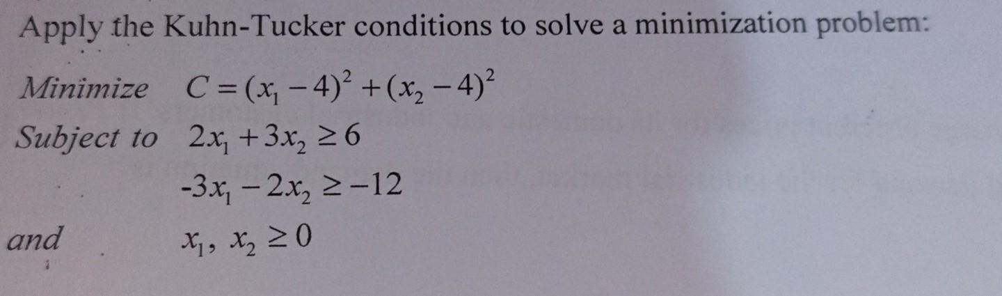 Solved Apply the Kuhn-Tucker conditions to solve a | Chegg.com