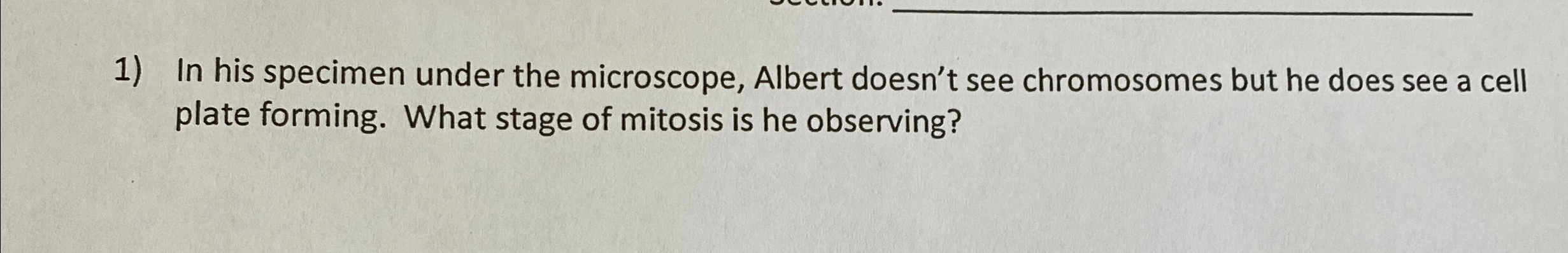 Solved In his specimen under the microscope, Albert doesn't | Chegg.com