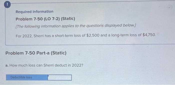 Solved Required information Problem 7-50 (LO 7-2) (Static) | Chegg.com