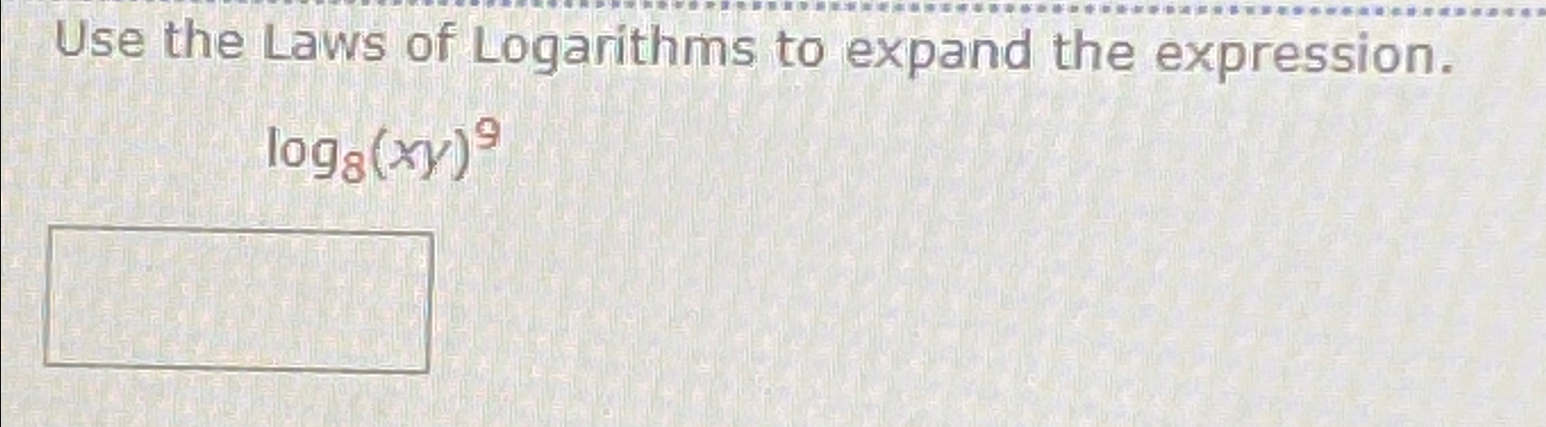 Solved Use the Laws of Logarithms to expand the | Chegg.com
