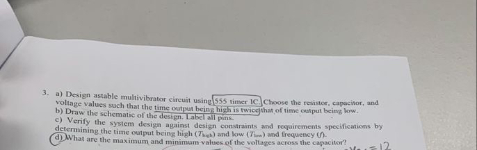 Solved a) ﻿Design astable multivibrator circuit using 555 | Chegg.com