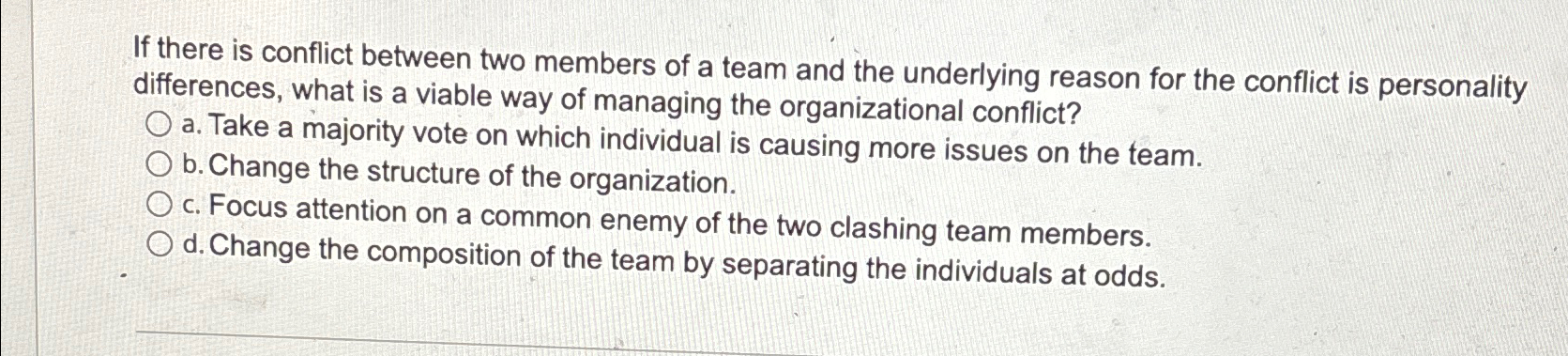 Solved If there is conflict between two members of a team | Chegg.com