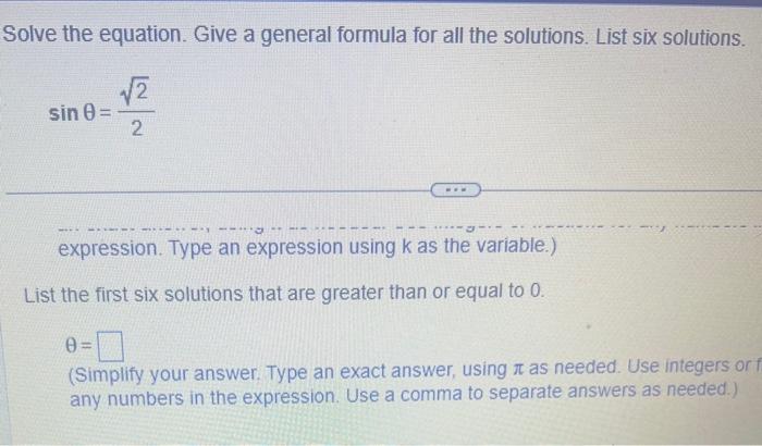 Solved Solve the equation. Give a general formula for all | Chegg.com