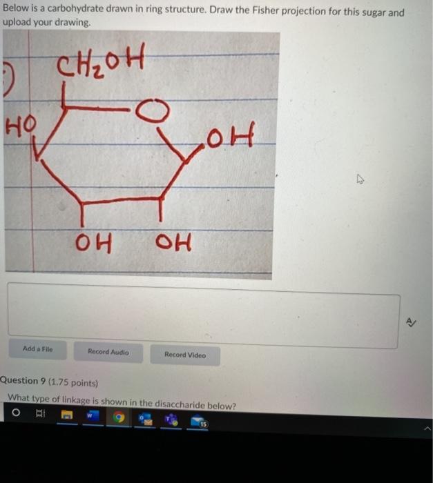 Solved Below is a carbohydrate drawn in ring structure. Draw | Chegg.com