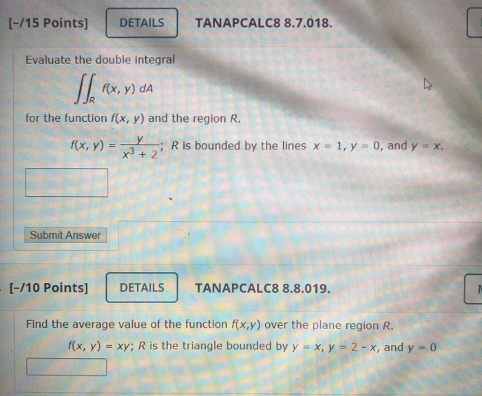 Solved [-/15 Points] DETAILS TANAPCALC8 8.7.018. Evaluate | Chegg.com
