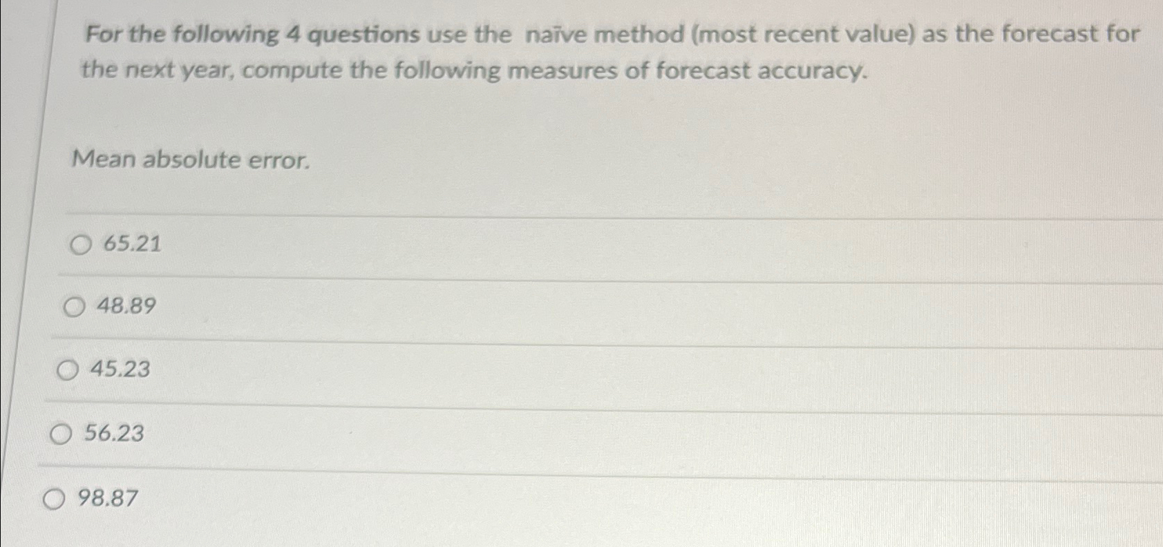 Solved For the following 4 ﻿questions use the naive method | Chegg.com