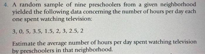 Solved 4. A random sample of nine preschoolers from a given | Chegg.com