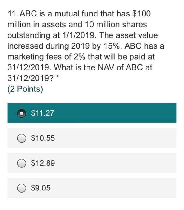Solved 11. ABC is a mutual fund that has $100 million in | Chegg.com