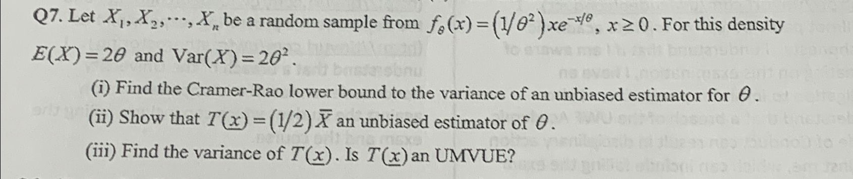 Solved Q7. ﻿Let x1,x2,cdots,xn ﻿be a random sample from | Chegg.com