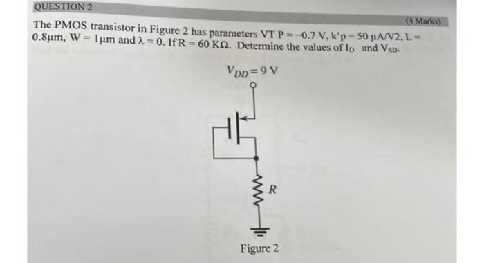 The PMOS transistor in Figure 2 has parameters | Chegg.com