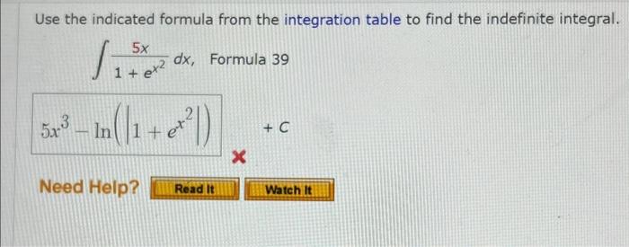 Solved Use the indicated formula from the integration table | Chegg.com