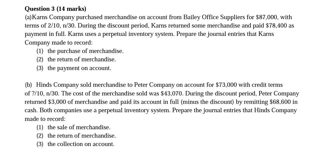 Solved Question 3 (14 marks) (a)Karns Company purchased | Chegg.com