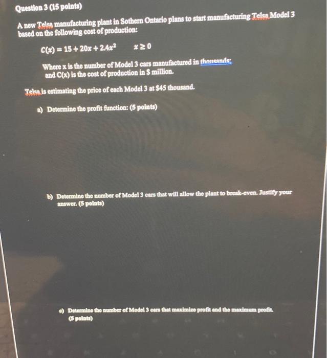 Solved Cuestion 3 (15 polnts) A new Telsa manufacturing | Chegg.com