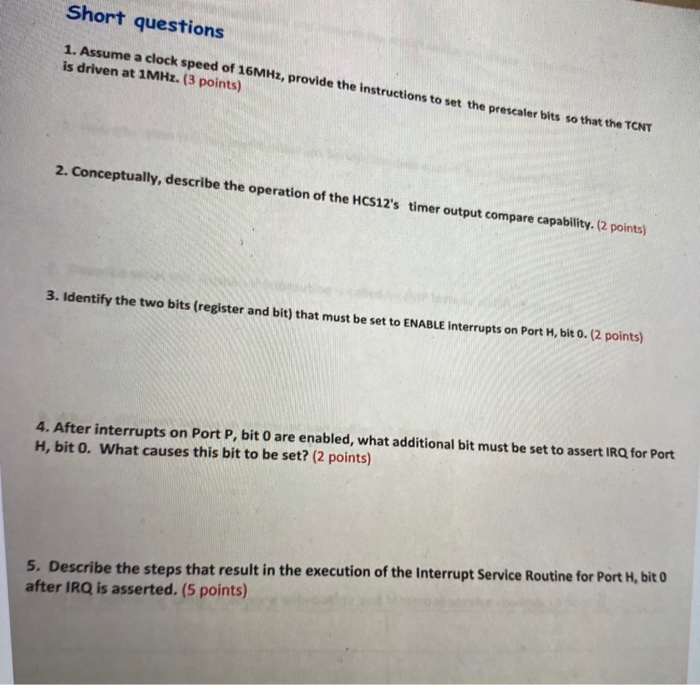Solved Short questions 1. Assume a clock speed of 16MHz, | Chegg.com