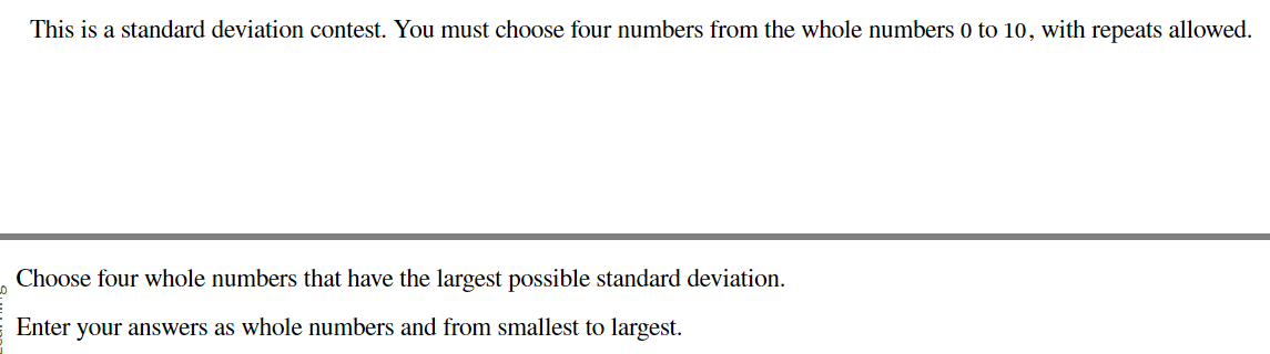 Solved This is a standard deviation contest. You must choose | Chegg.com