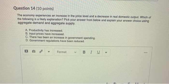 Solved Question 14 (10 points) The economy experiences an | Chegg.com