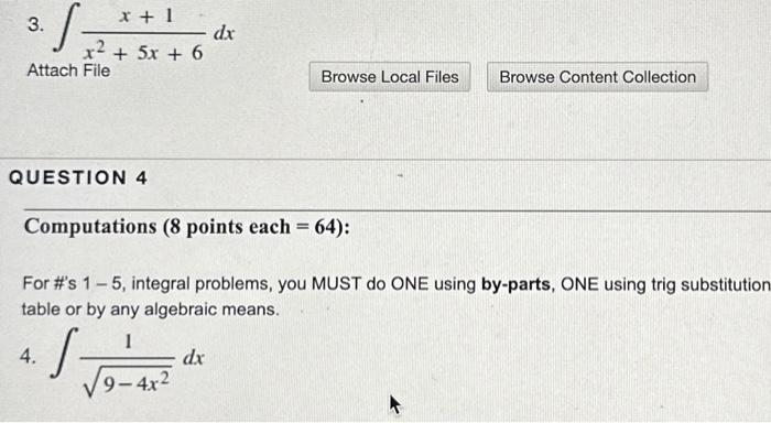 Solved 3. ∫x2+5x+6x+1dx Attach File QUESTION 4 Computations | Chegg.com
