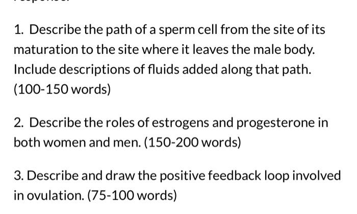 Solved 1. Describe the path of a sperm cell from the site of | Chegg.com