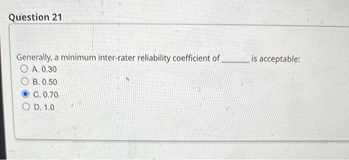 Solved Generally, a minimum inter-rater reliability | Chegg.com