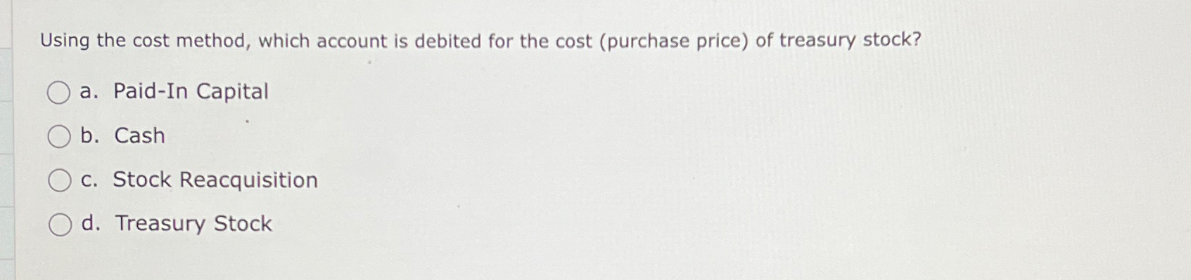 Using the cost method, which account is debited for | Chegg.com