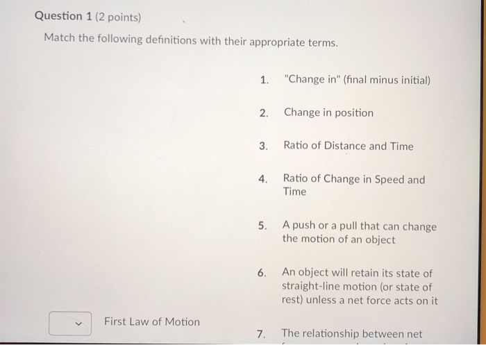 Solved Question 1 (2 points) Match the following definitions | Chegg.com