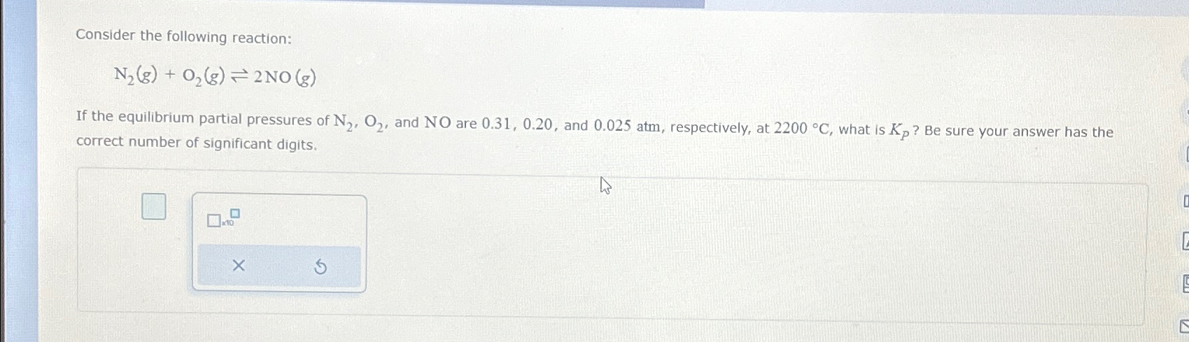 Solved Consider the following reaction:N2(g)+O2(g)⇌2NO(g)If | Chegg.com