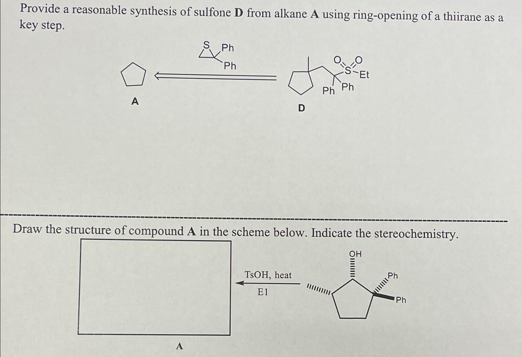 Solved Provide a reasonable synthesis of sulfone D ﻿from | Chegg.com