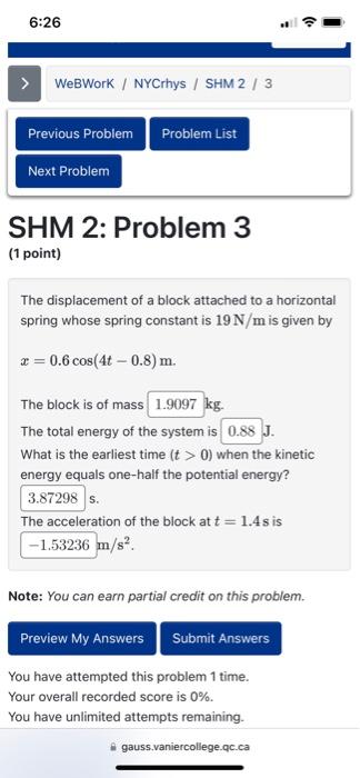 Solved The displacement of a block attached to a horizontal | Chegg.com