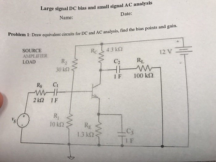 Solved Large Signal Dc Bias And Small Signal Ac Analysis