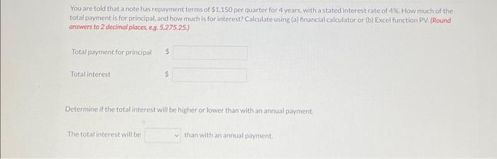 Solved You are told that a note has repayment terms of | Chegg.com