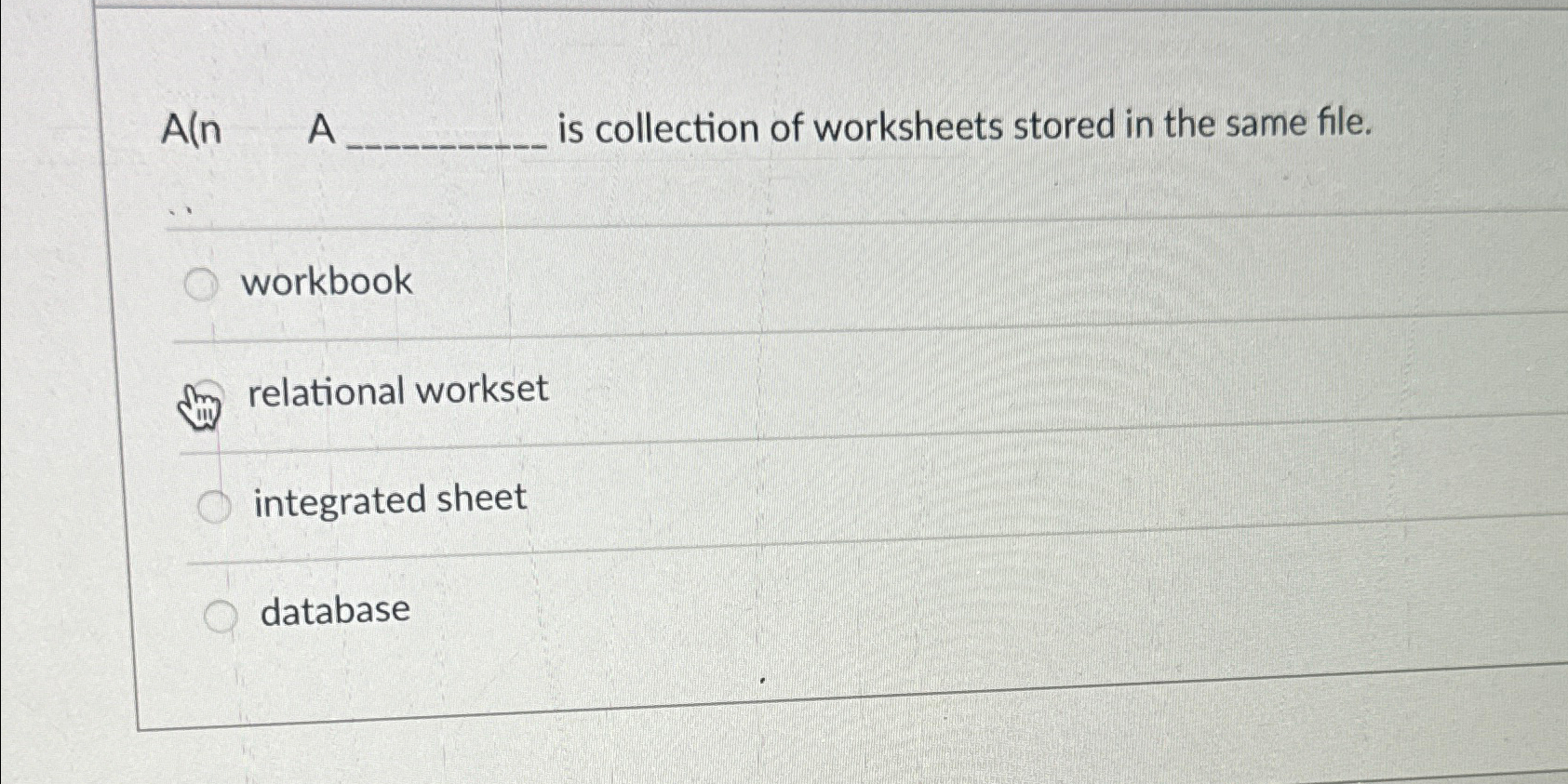 Solved Aln ,A ﻿is collection of worksheets stored in the | Chegg.com