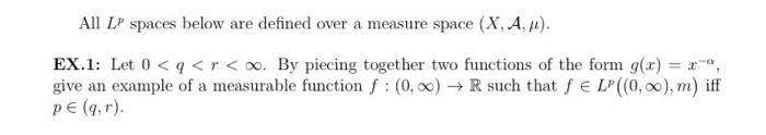 Solved All LP spaces below are defined over a measure space | Chegg.com