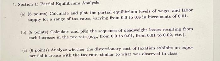 Solved 1. Section 1: Partial Equilibrium Analysis (a) (8 | Chegg.com