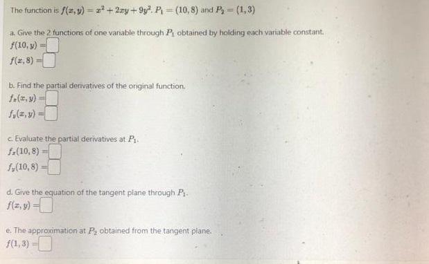Solved The function is f(x,y)=x2+2xy+9y2⋅P1=(10,8) and | Chegg.com